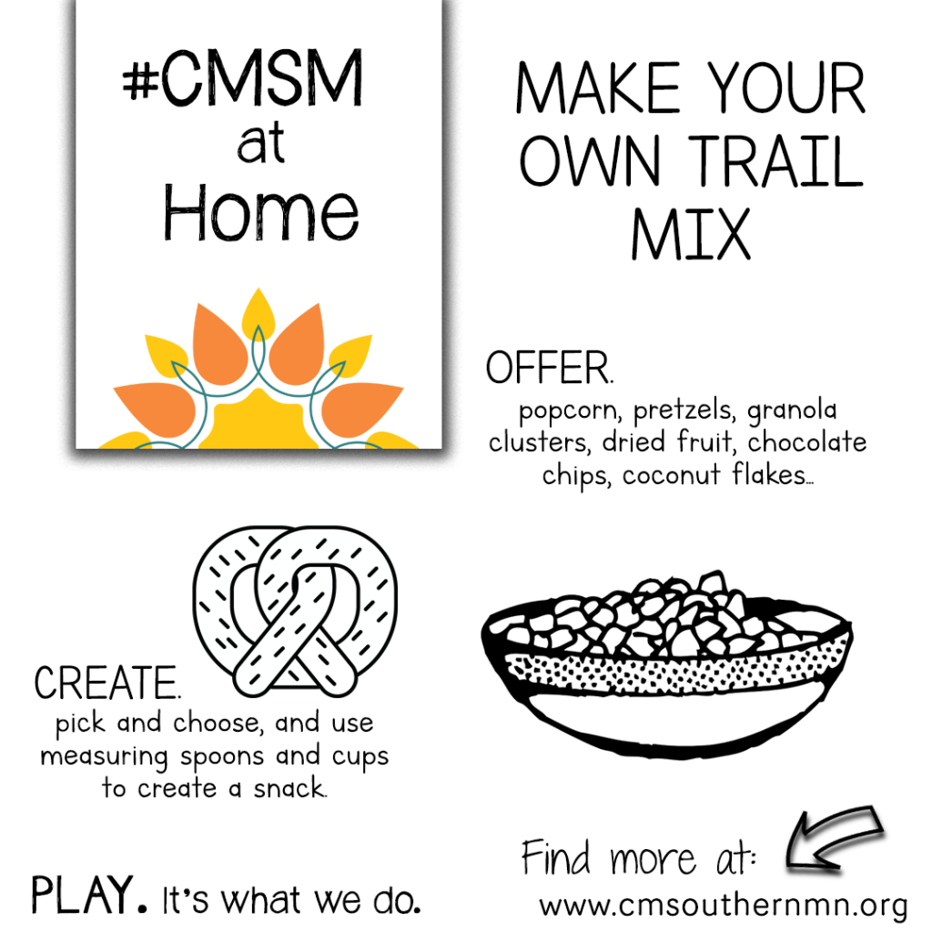 Make Your Own Trail Mix | CMSMatHome - Children's Museum of Southern ...